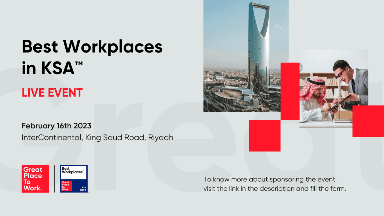 2023 Best Workplaces in KSA Event - Great Place to Work
